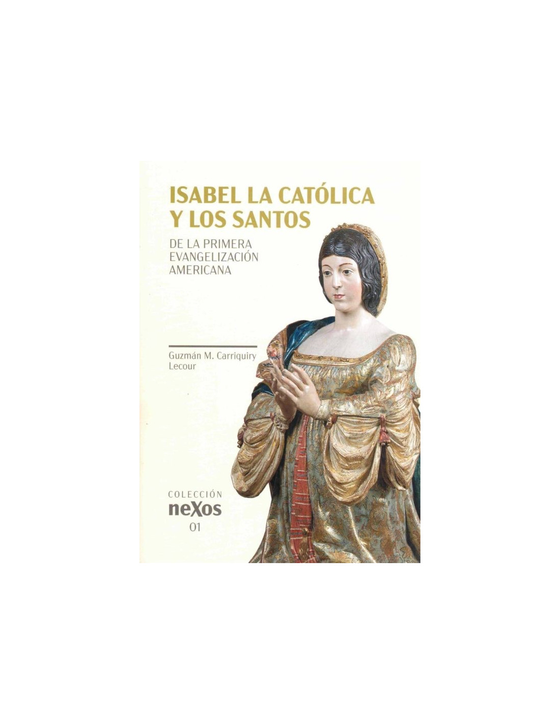 Comprar ISABEL LA CATÓLICA Y LOS SANTOS DE LA PRIMERA Online | Mejo...