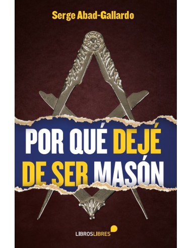 Comprar POR QUÉ DEJÉ DE SER MASÓN Online | Mejor Precio