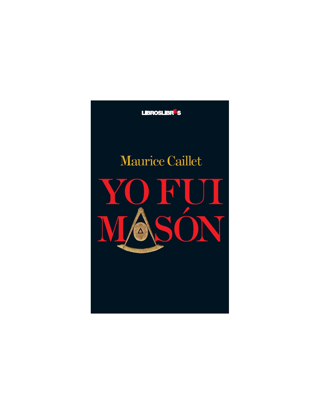Comprar YO FUI MASÓN Online | Mejor Precio